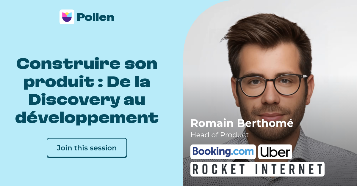 Formation Construire son produit : De la Discovery au développement | Certifié Qualiopi - Pollen ...